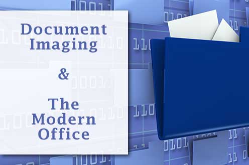 Document Imaging and the Modern Office