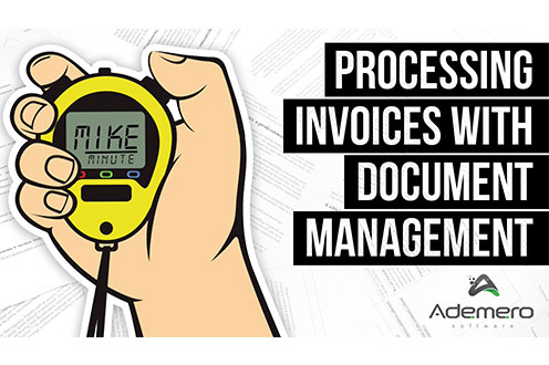 Mike Minute | How To Process Invoices Quickly With Document Management ...